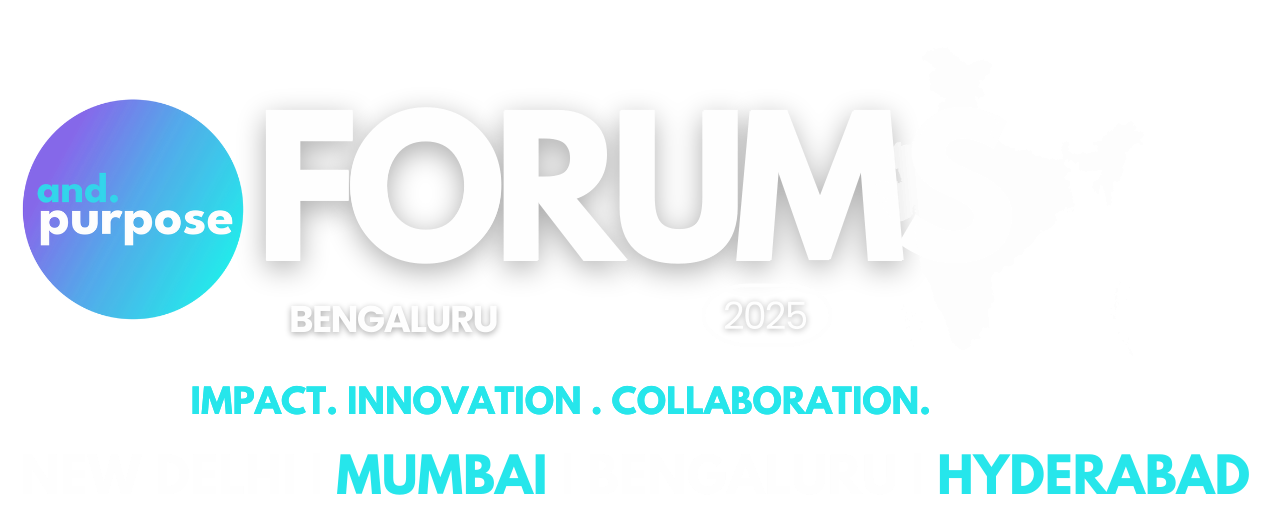 Register for AndPurpose Impact Forum, Bengaluru - AndPurpose